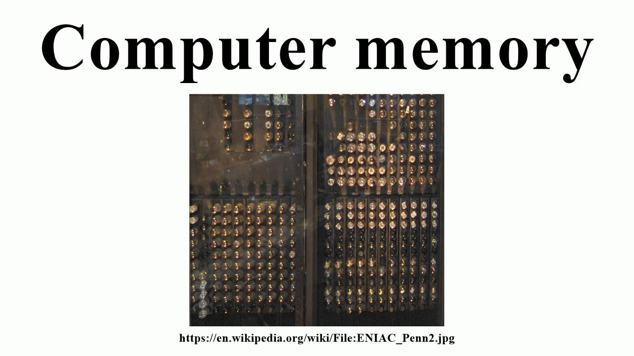 Computer memory