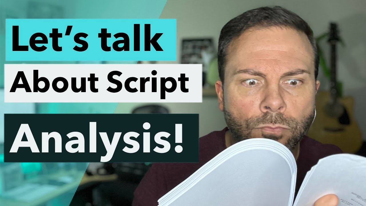 Actors: Let's talk Script analysis!