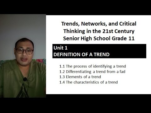 Trends, Network and Critical Thinking | Unit 1: Definition of Trends