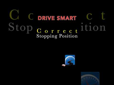 Stopping Position At STOP Signs to Pass Driver's Test