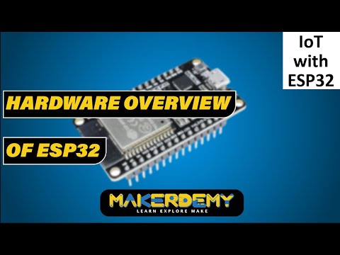 Getting Started with ESP32 (2021) | Hardware Overview of ESP32