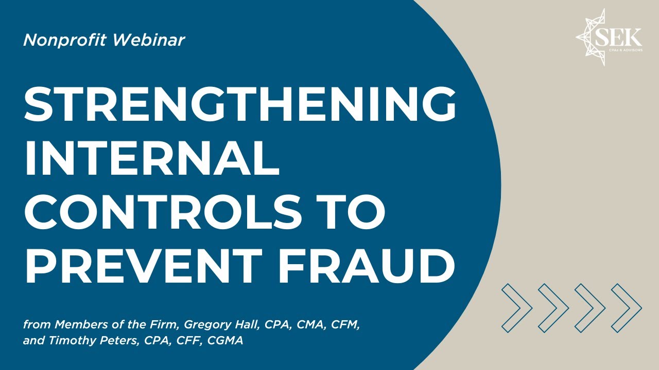 Strengthening Internal Controls to Prevent Fraud