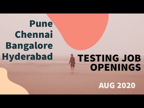 Testing Jobs 2020| Testing Jobs In Chennai|Bangalore|Hyderabad|Pune|Testing Job Openings In 2020