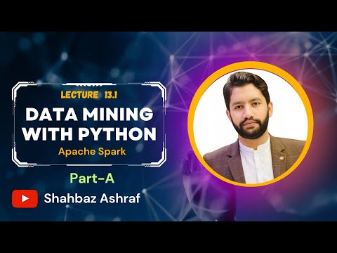 13.1 Introduction to Frameworks | Apache Spark Part A | Data Mining with Python in English #python