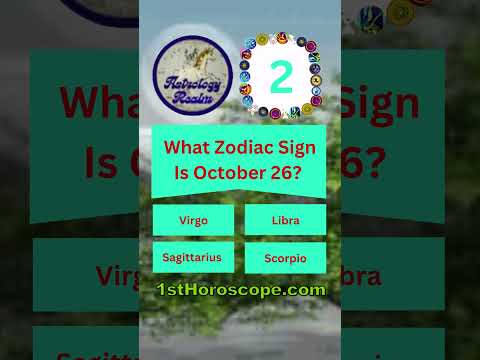 What Zodiac Sign Is October 26? #quiz #zodiacsigns