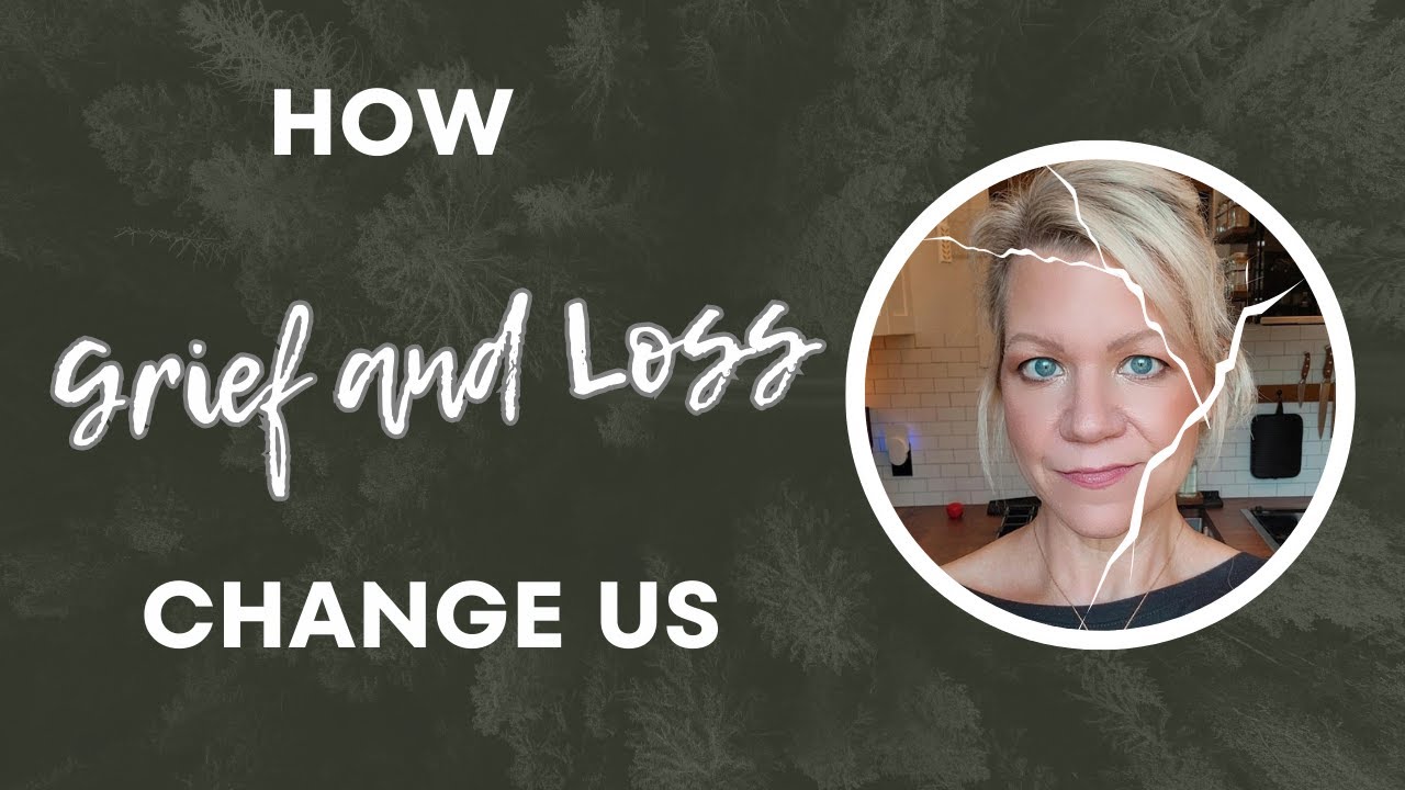 How Grief Changes Us:  The Transformational Power of Loss 💔
