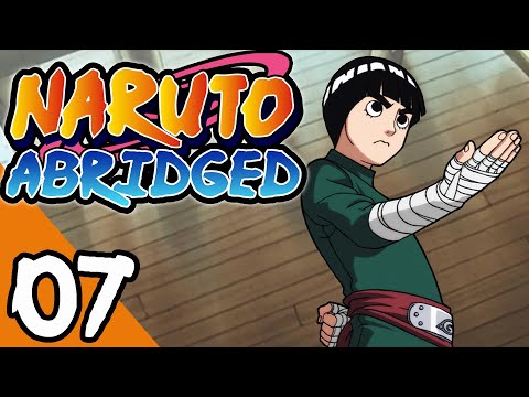 Naruto ABRIDGED: Episode 7