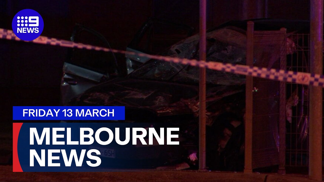 9News Melbourne | 13 March | Full Episode