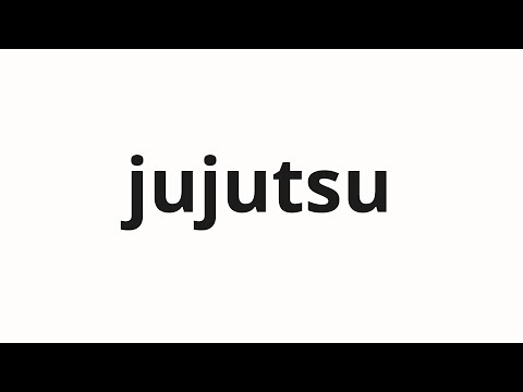 How to pronounce jujutsu | 呪術 (magic in Japanese)