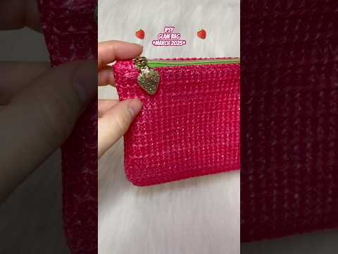 🍓 Ipsy Glam Bag March 2025 🍓