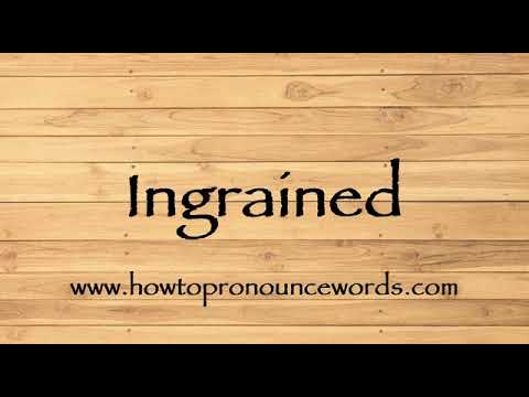 How To Pronounce Ingrained ? How To say Ingrained New Video
