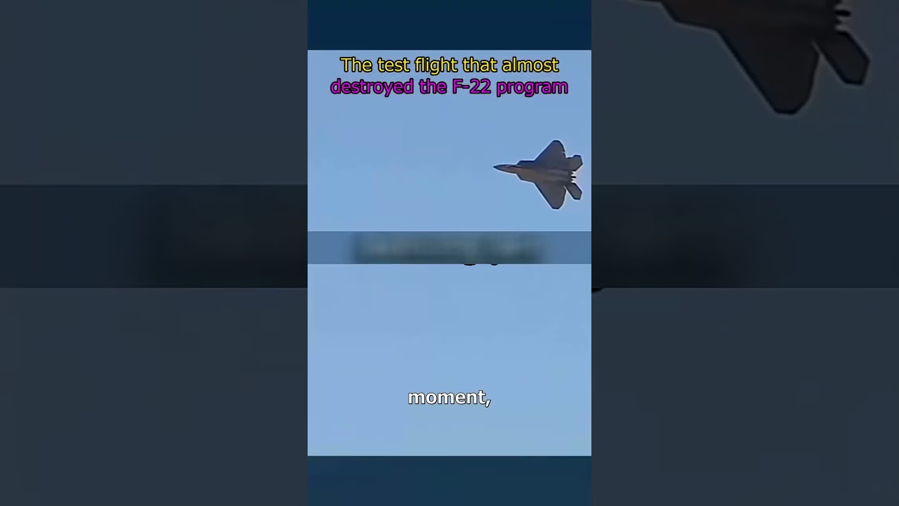 The test flight that almost destroyed the F-22 program