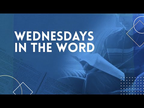 Wednesdays In The Word