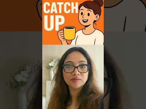 Catch Up-Learn This Useful Phrasal Verb in Seconds!What It Really Means in English!|speak with shyla