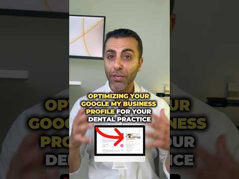 Optimizing Your Google My Business Profile for Your Dental Practice