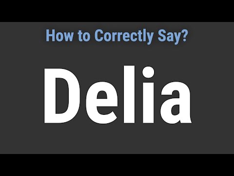 How to Pronounce Name Delia (Correctly!)