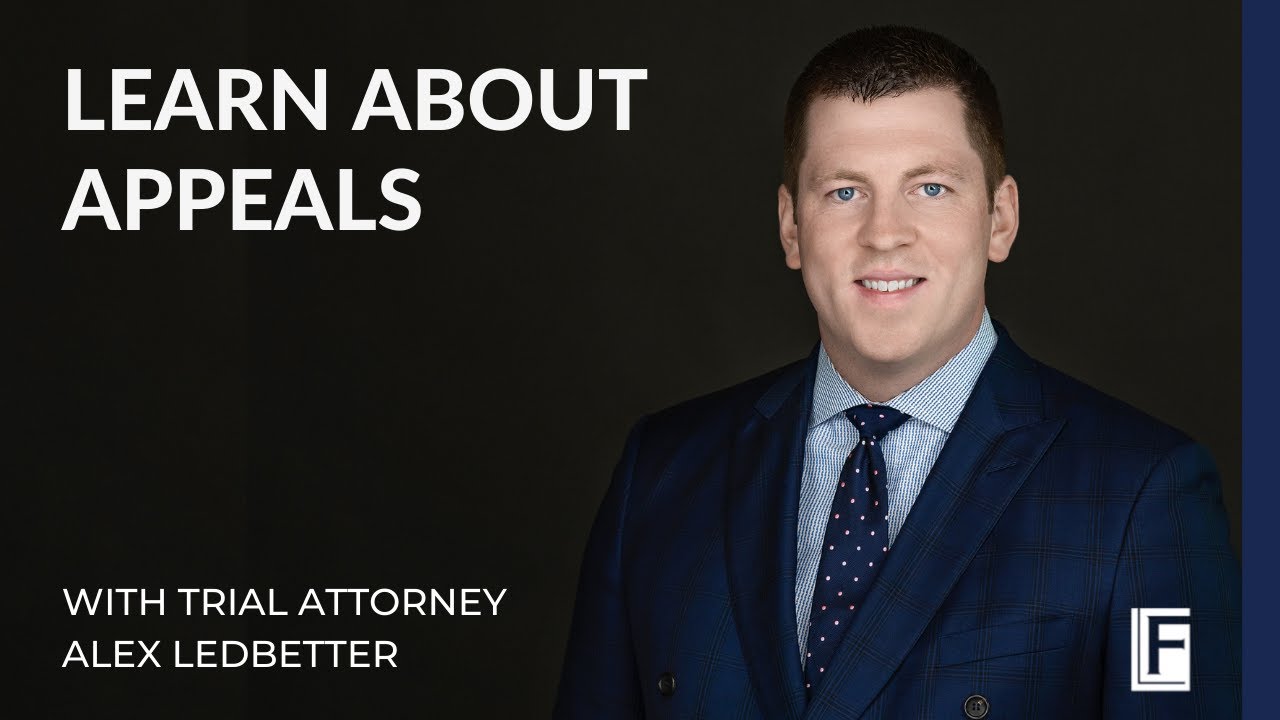 Learn About Appeals With Attorney Alex Ledbetter | St. Louis Personal ...