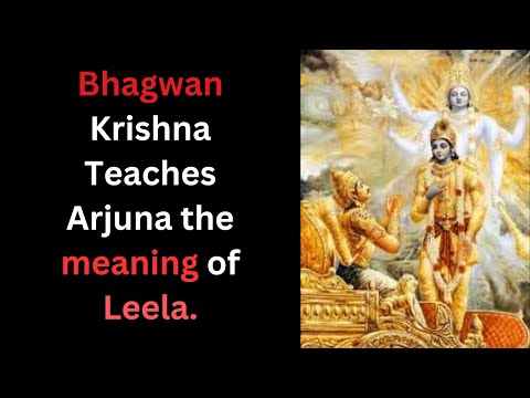 English: Chapter 101: Bhagwan Krishna Teaches Arjuna the Meaning of Leela.