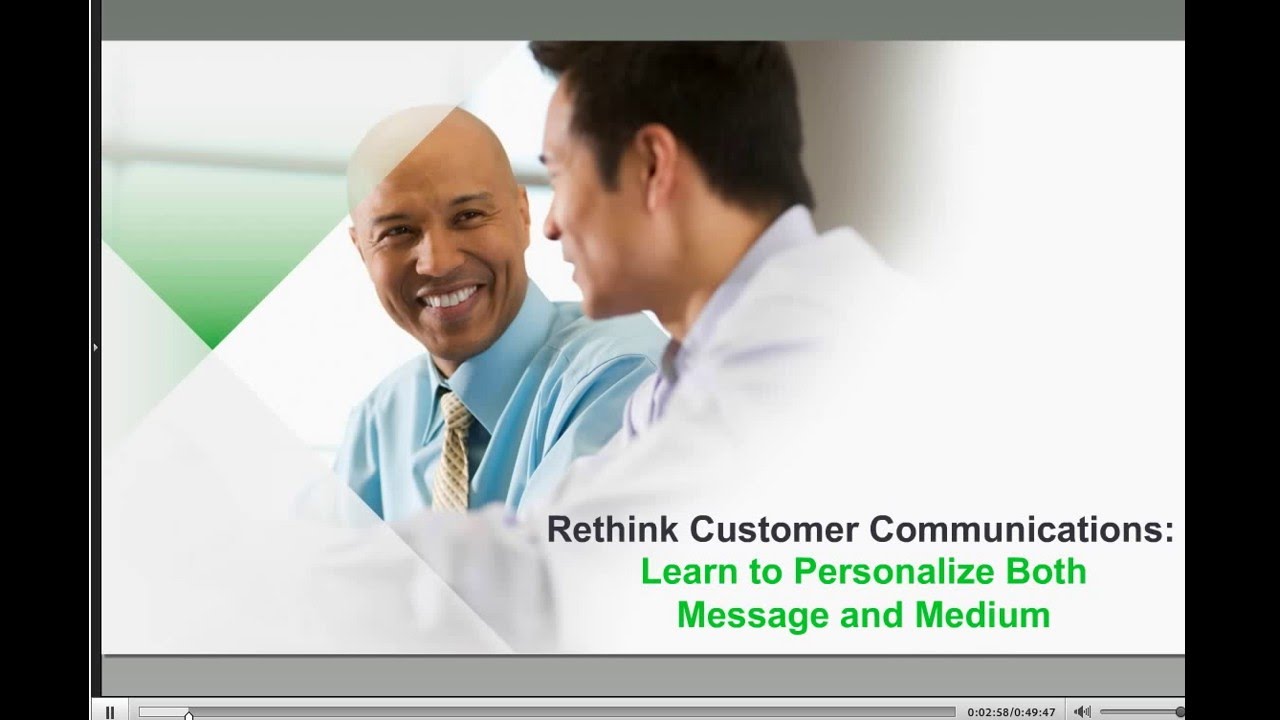 Rethink Customer Communications   Learn to Personalize Both Message and Medium