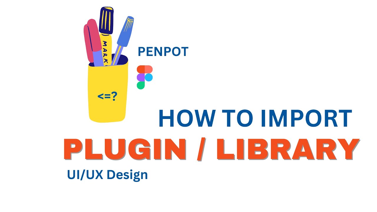 Figma Alt? #PentPot | How to import Plugins / Libraries  (Icons  sets / Templates) #PENPOT