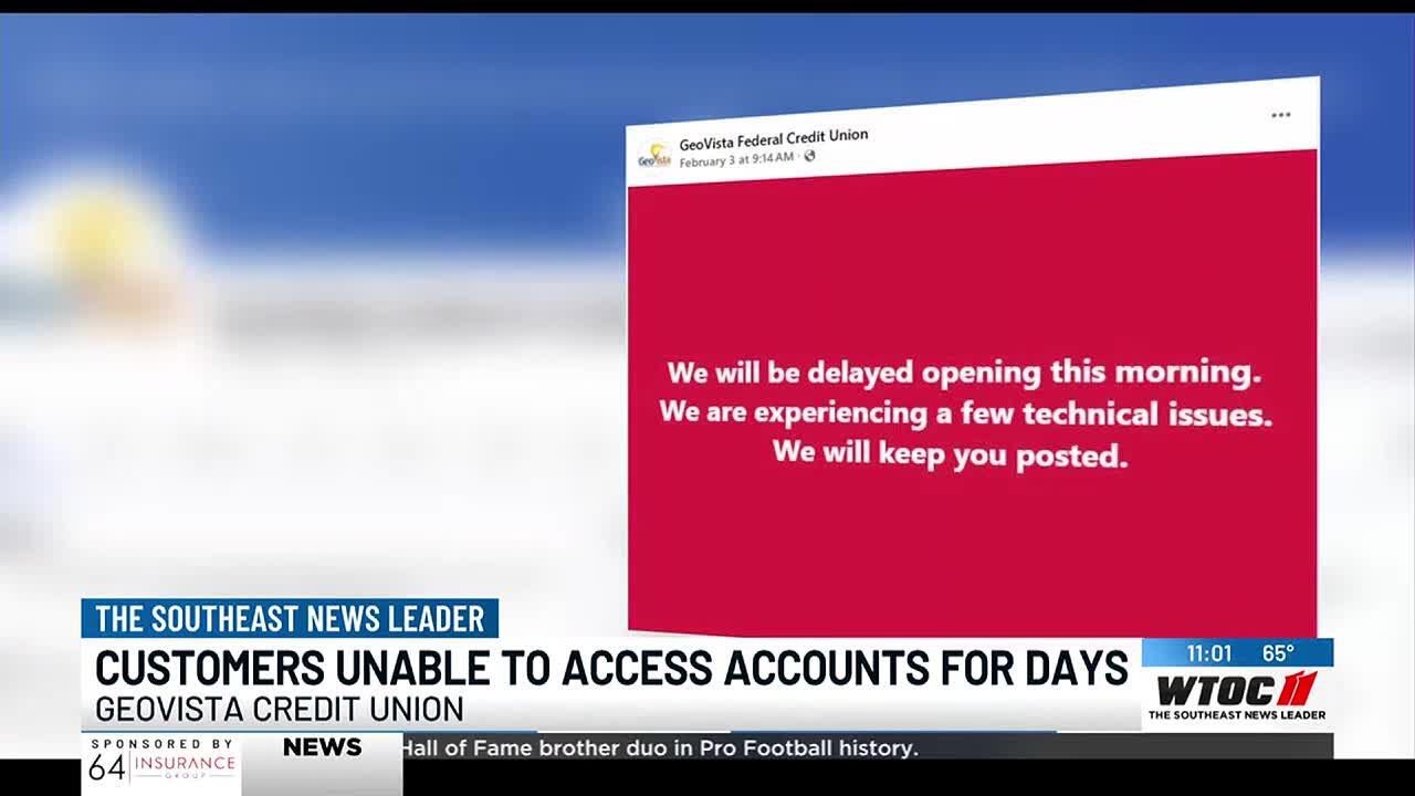 GeoVista Federal Credit Union undergoes technical difficulties
