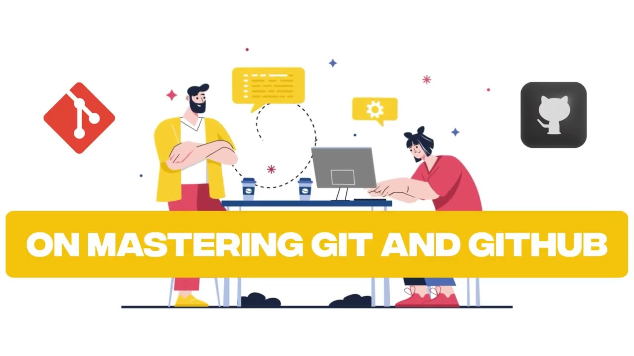Mastering Git and GitHub - Elevate Your Coding Journey With Us 5th Sep 2023