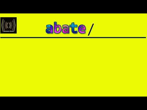 abate | abated | abatement | abatement clause | abatement of appeal | Meaning in Urdu |
