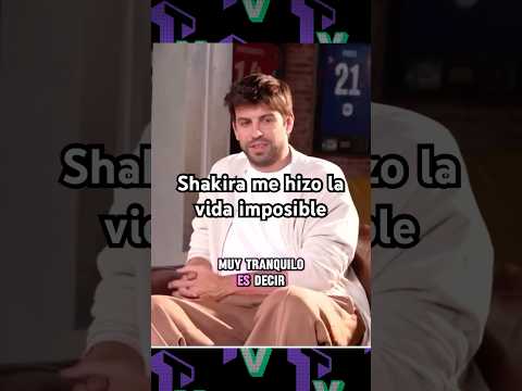 Piqué por fin habla: ¿Qué pasó con Shakira?