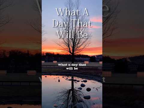 Drew Parker - What A Day That Will Be #jesus #gospel #hymn
