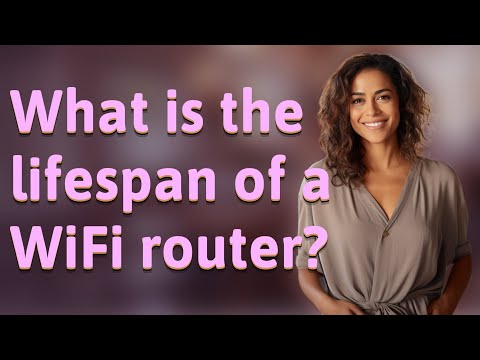 What is the lifespan of a WiFi router?