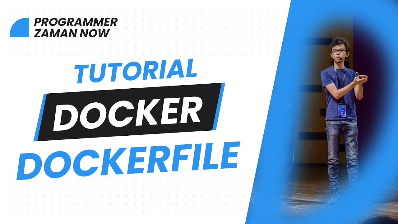 TUTORIAL DOCKER DOCKERFILE (BAHASA INDONESIA)