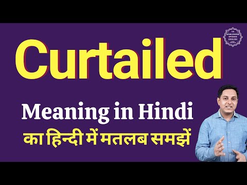 Curtailed meaning in Hindi | Curtailed ka kya matlab hota hai | online English speaking classes