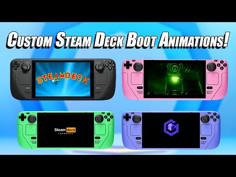 Custom Boot Animations For The Steam Deck Are Here! Add A Boot Video Your Hand Held