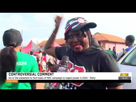 Do or Die statement to form basic of NDC campaign to regain power in 2024 - Party- Adom TV (13-9-21)