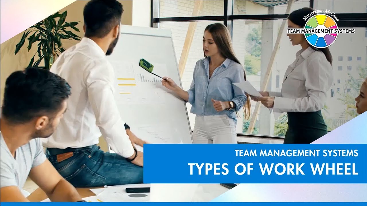 The Types of Work Wheel