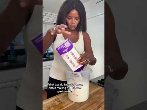 Give me all the tips on making butter from goats milk with Goat Milk