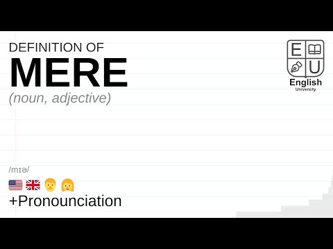 MERE meaning, definition & pronunciation | What is MERE? | How to say MERE