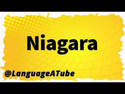 Niagara Pronunciation ⚡️ How To Pronounce Niagara!