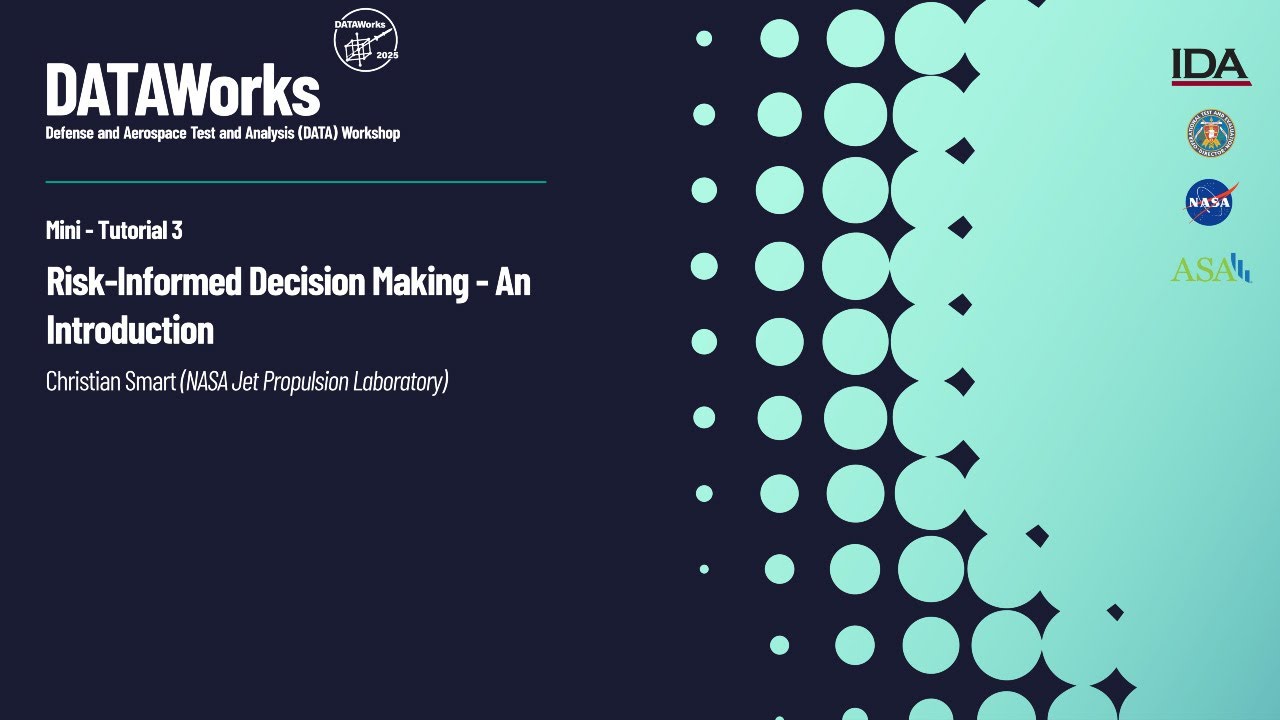 Mini Tutorial 3: Risk Informed Decision Making An Introduction