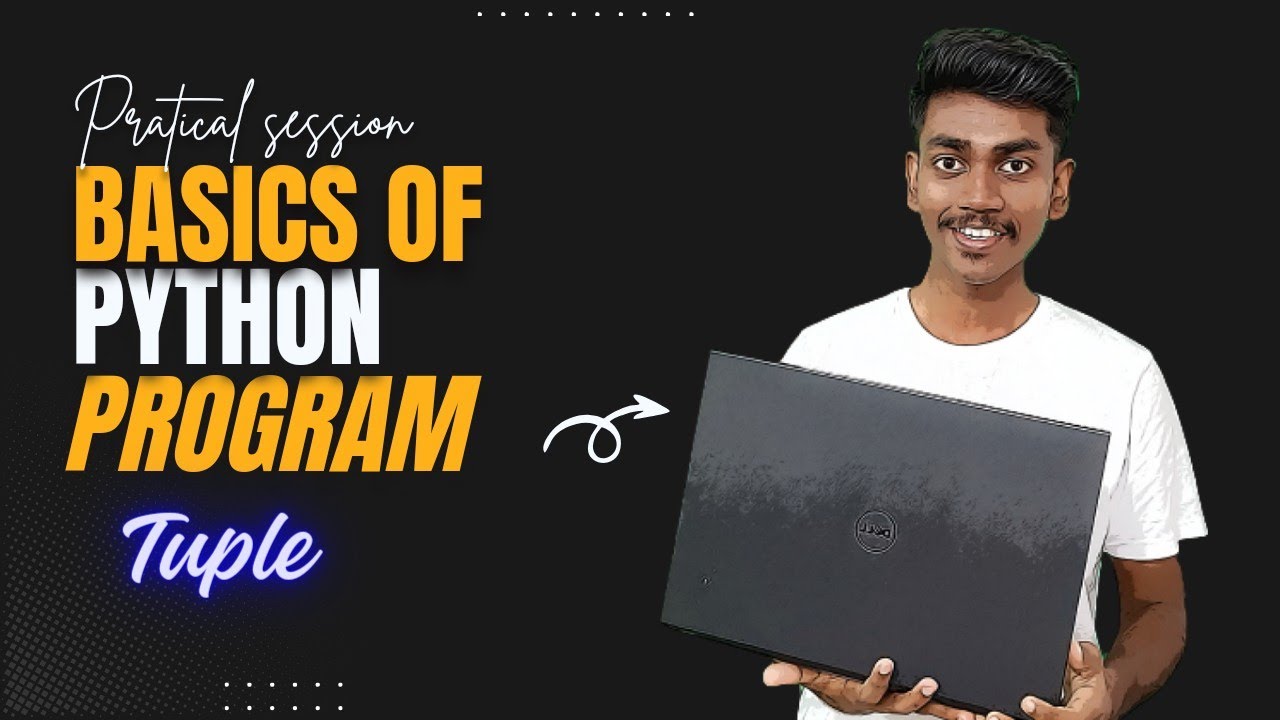Python Tuples | Python programming tutorial for Beginners | KTU Practical