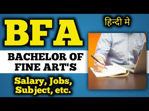 BFA / Bachelor of fine art's course details in hindi