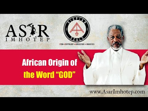 The African Origin of the Word "GOD"