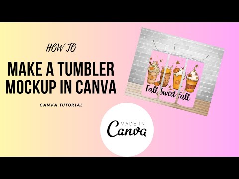 How To Make a Tumbler Mockup using Canva #canva #mockups #creative