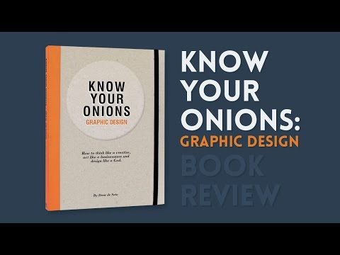 Know Your Onions: Graphic Design | Book Review