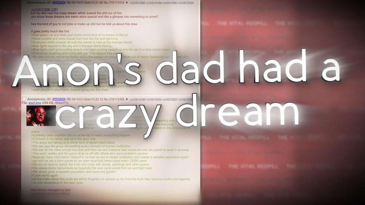 4chan Meme - Anon's dad had a crazy dream