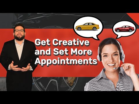 Get Creative to Set Appointments | Automotive BDC, Internet and Sales Training