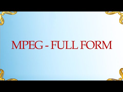 MPEG FULL FORM | FULL FORM OF MPEG | एमपीईजी फुल फॉर्म