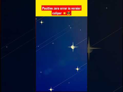 Positive zero error in vernier caliper? #physicsshorts #youtubeshorts #short #shorts