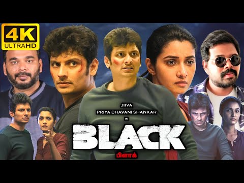 Black Full Movie Tamil 2024 | Jiiva | Priya Bhavani Shankar | Vivek Prasanna | 360p Facts & Review