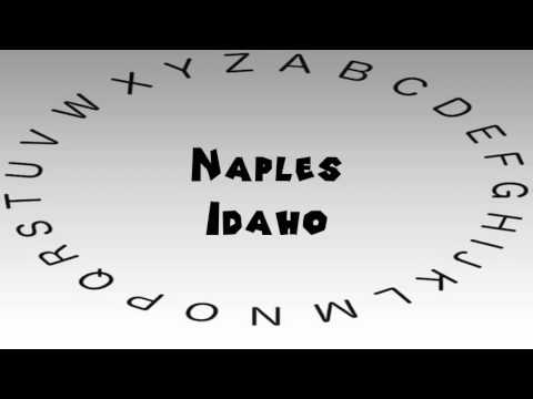 How to Say or Pronounce USA Cities — Naples, Idaho